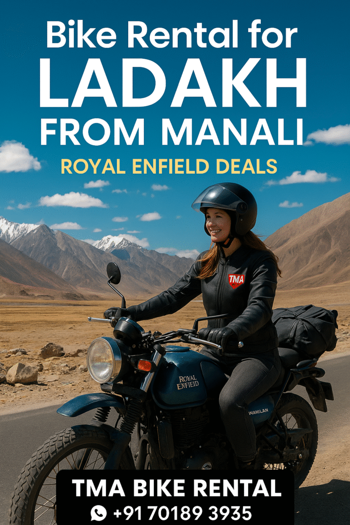 Bike Rental for Ladakh from Manali – Royal Enfield Deals