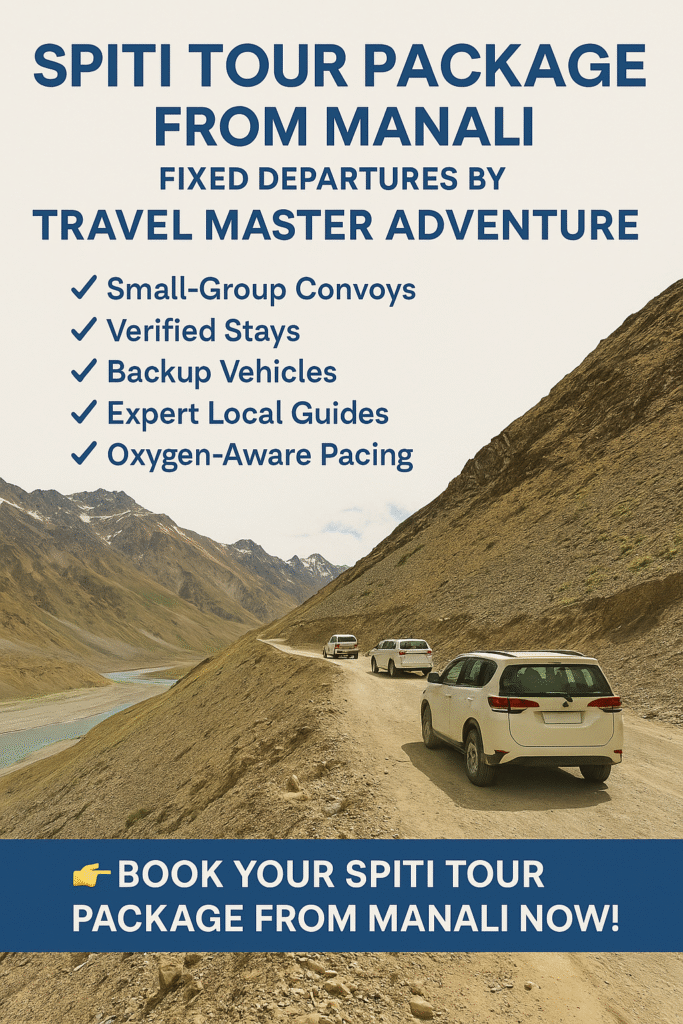 Spiti Tour Package from Manali | Fixed Departures | TMA